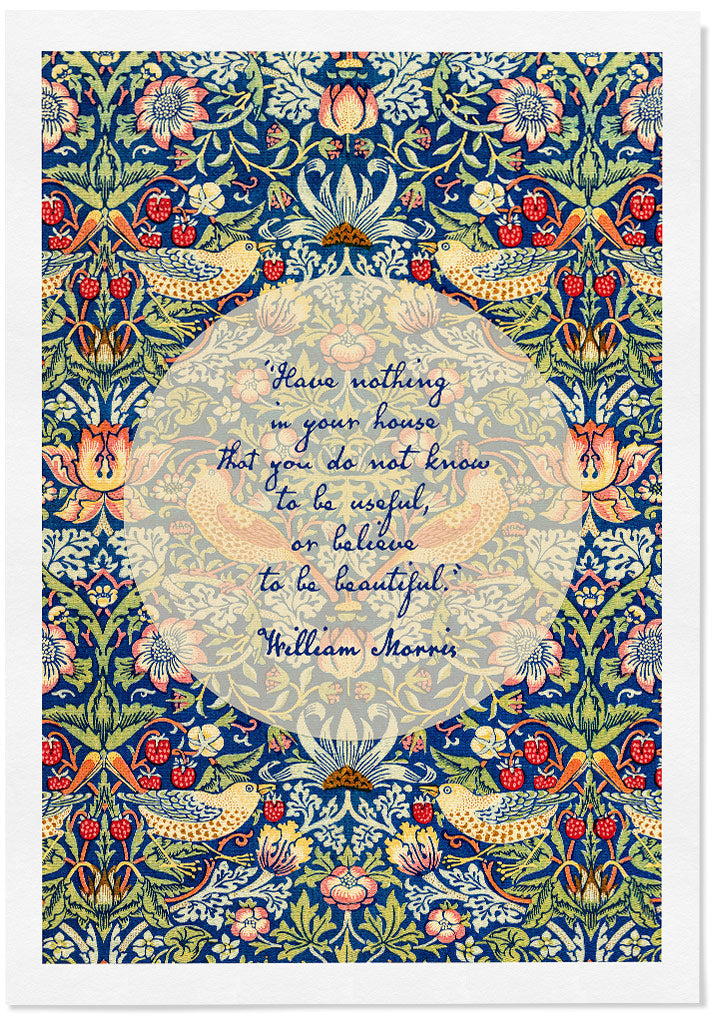 William Morris Inspirational Quote Poster | Strawberry Thief Pattern ... William Morris Inspirational Quote Poster | Strawberry Thief Pattern ...